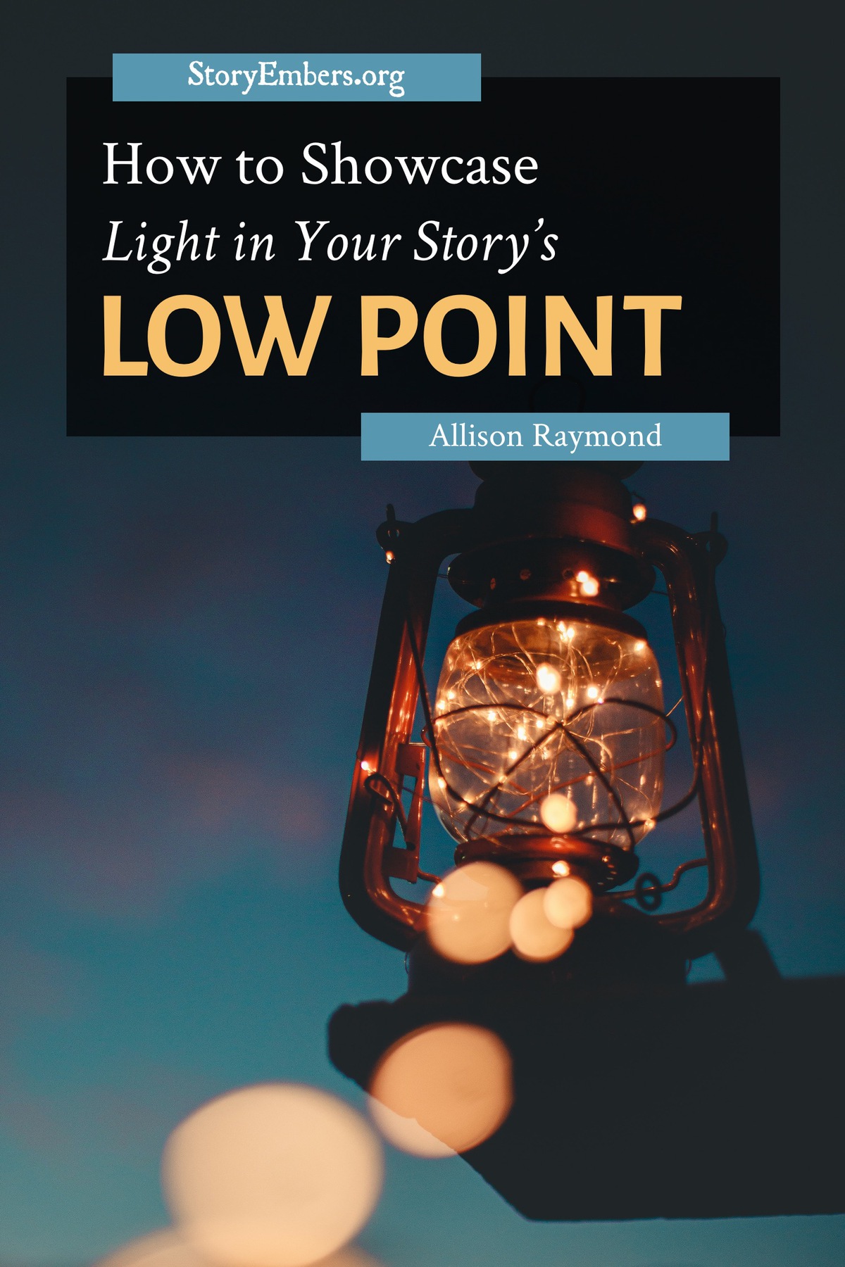 How to Showcase Light in a Story’s Darkest Moment - Story Embers