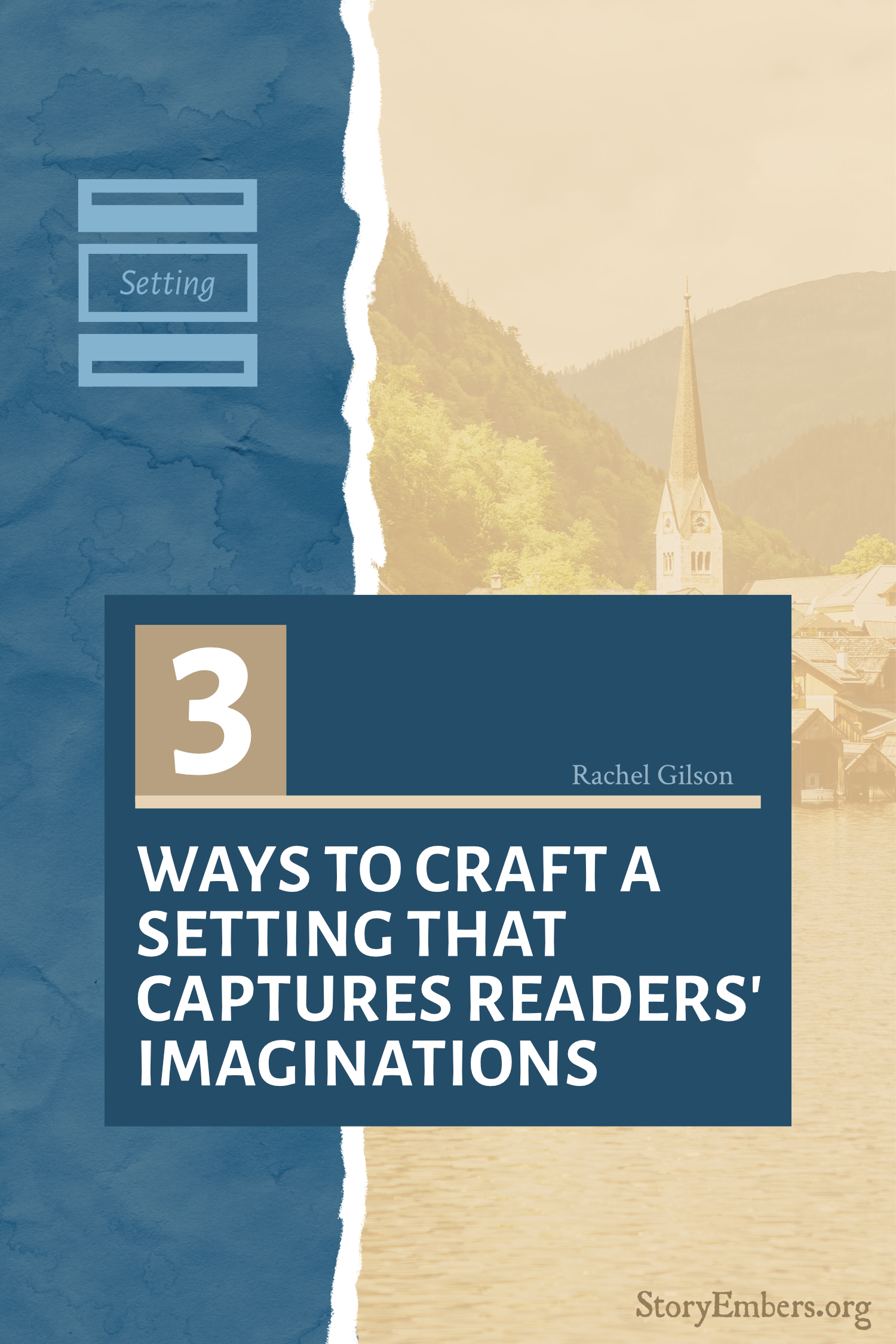 3 Ways to Craft a Setting That Captures Readers’ Imaginations - Story ...