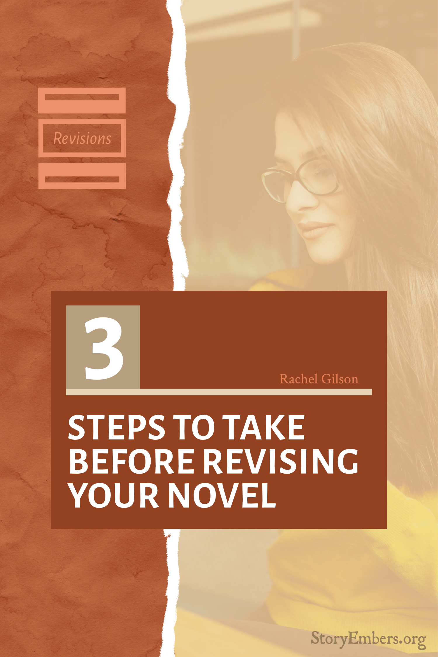 3 Steps to Take Before Revising Your Novel - Story Embers